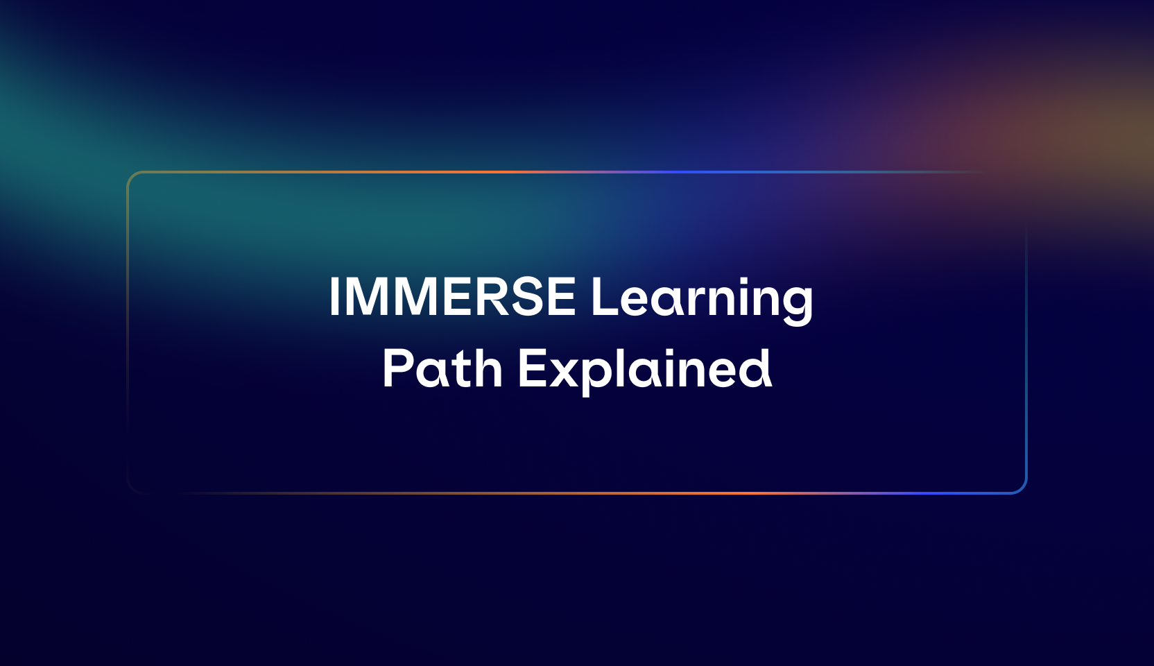 Immerse | How IMMERSE Works